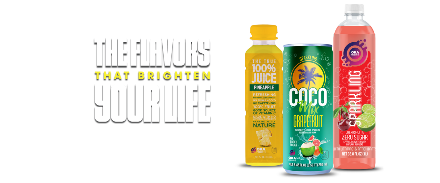 Oka Products - The beverages that brighten your life